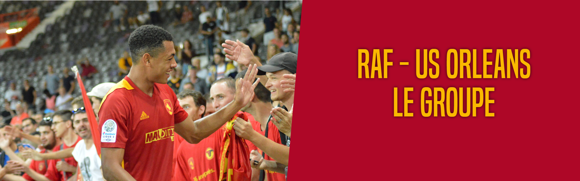 RAF - US Orléans : le groupe - Rodez Aveyron Football