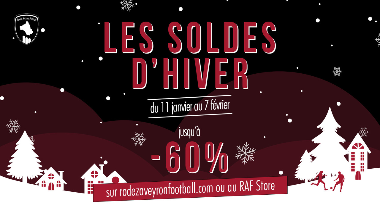 Soldes d'Hiver : Les promos débarquent au RAF Store - Rodez Aveyron Football