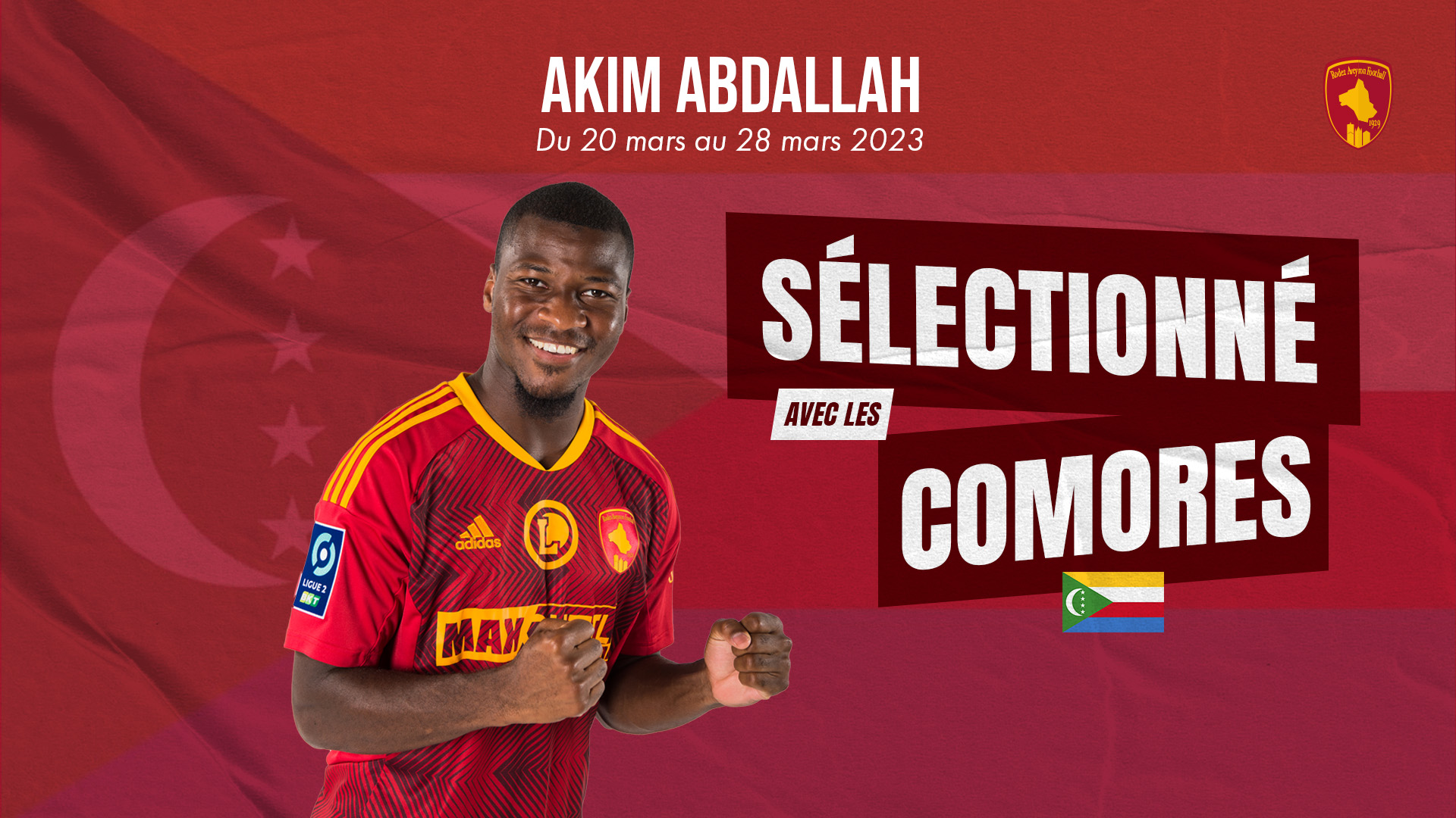 Sélection nationale : Akim Abdallah chez les Comores ! - Rodez Aveyron ...