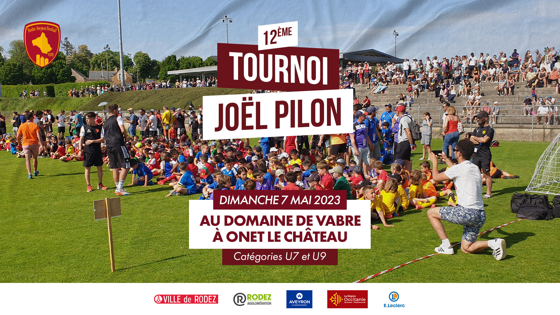Tournoi Joël Pilon : La 12ème édition approche ! - Rodez Aveyron Football