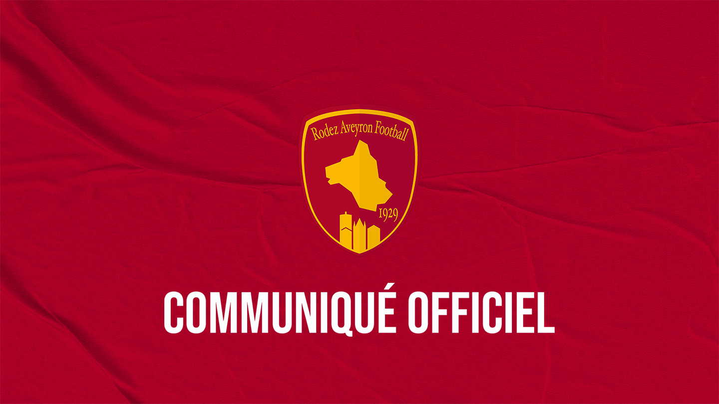 Communiqué officiel - Rodez Aveyron Football