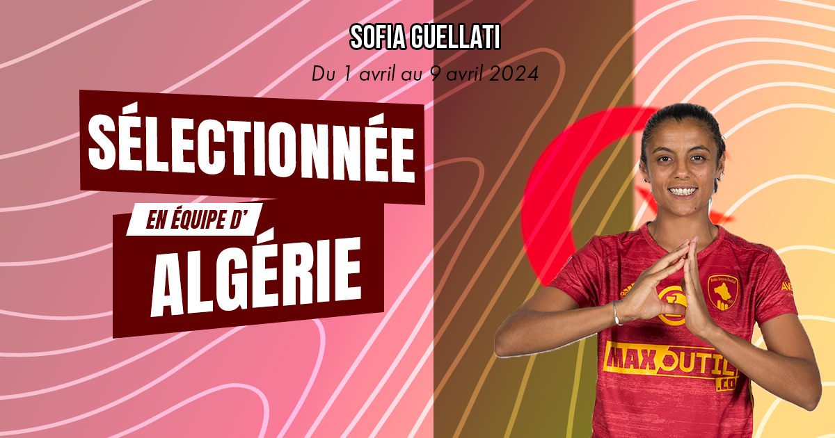 Sofia Guellati en Sélection Nationale d'Algérie - Rodez Aveyron Football