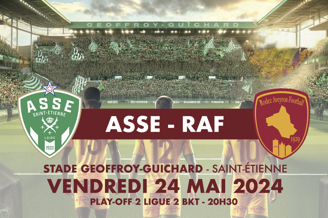 Où voir le match ASSE-RAF ? - Rodez Aveyron Football